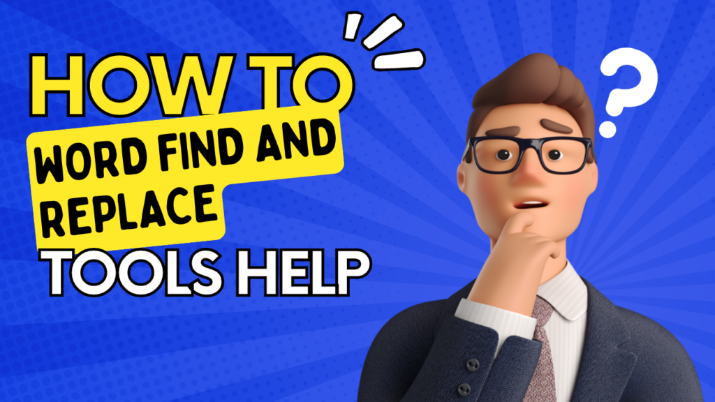 How to Speed Up Document Editing with Bulk Word Find and Replace Tools ...